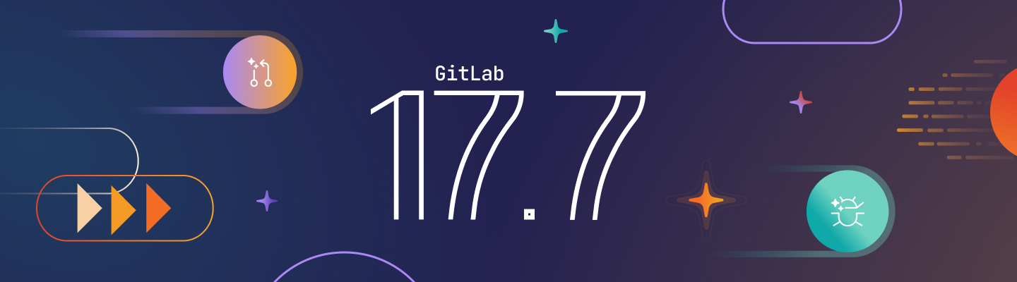 GitLab 17.7 製品アップデートニュース #GitLab #GitLabjp - クリエーションライン株式会社
